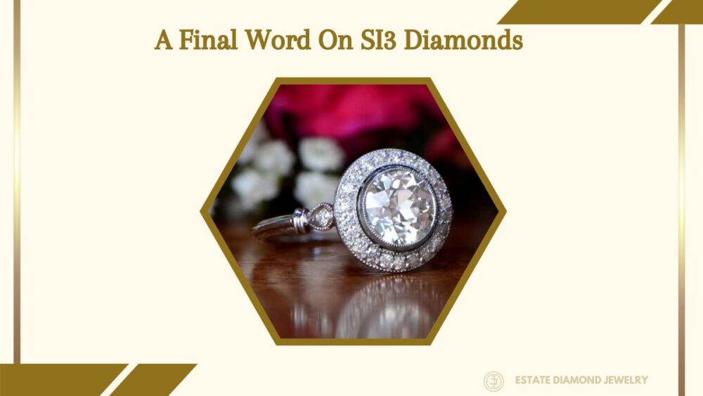 Complete Guide to the SI3 Clarity Diamond - EDJ