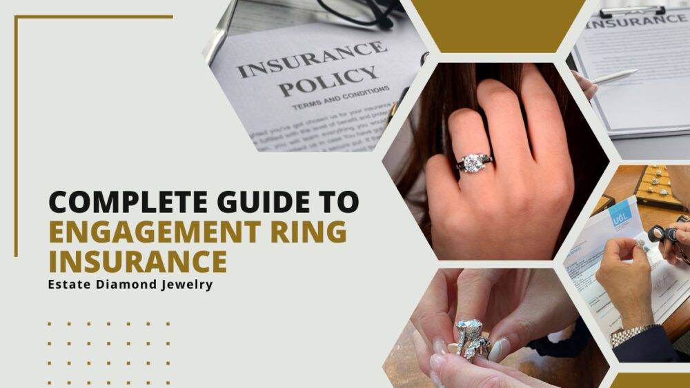 Complete Guide to Engagement Ring Insurance in 2024