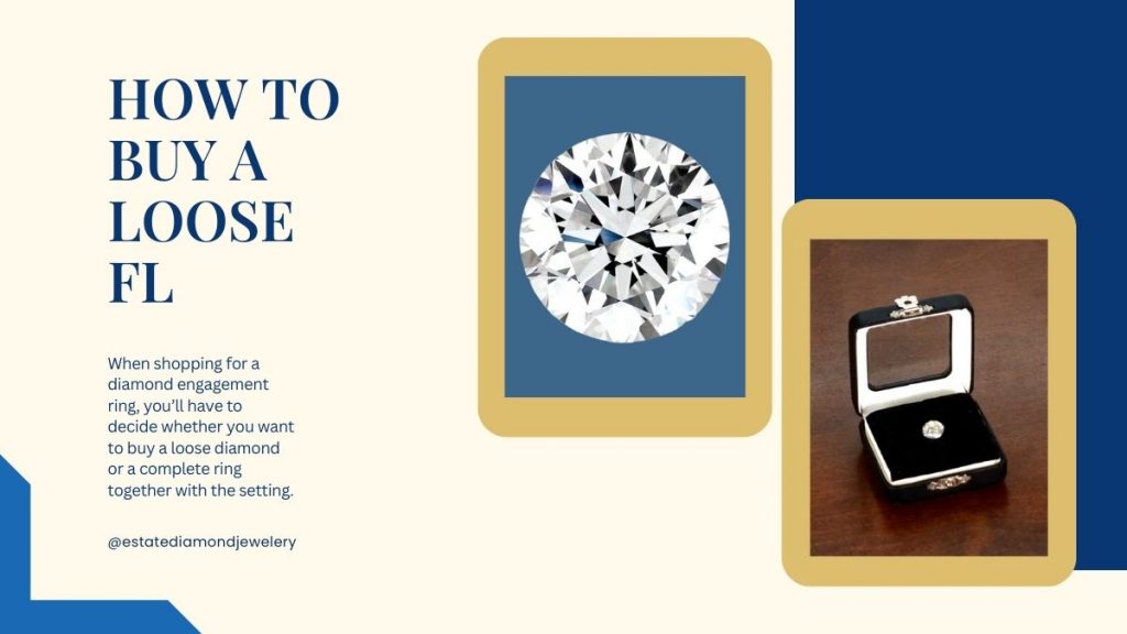 FL Clarity Diamonds Expert Guide - Estate Diamond Jewelry
