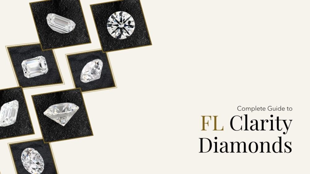 FL Clarity Diamonds Expert Guide - Estate Diamond Jewelry