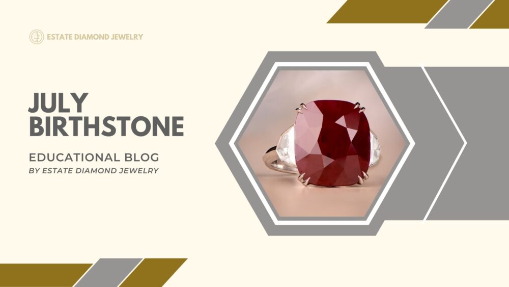 July Birthstone Complete Guide - Advice and Shop