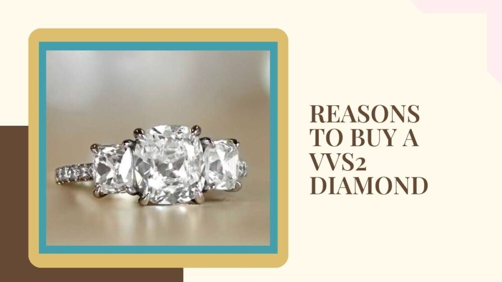 Expert Guide to the VVS2 Clarity Diamond (Insider Info)