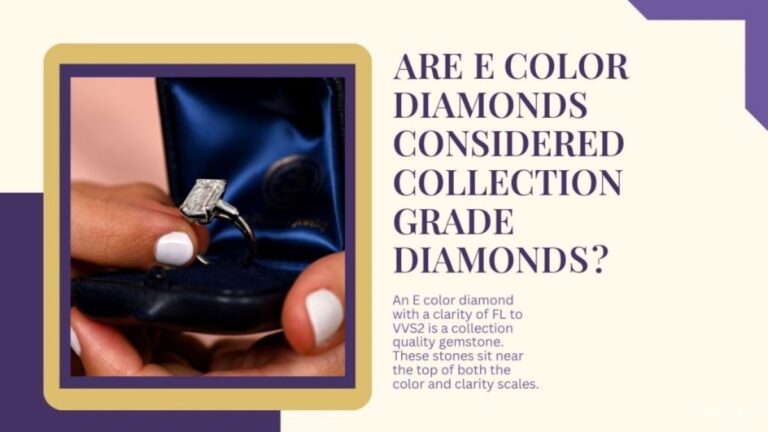 Complete Guide to E Color Diamonds - Estate Diamond Jewelry