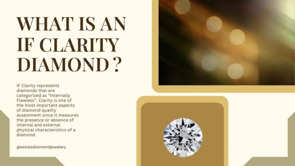Expert Guide to IF Clarity Diamonds - Estate Diamond Jewelry