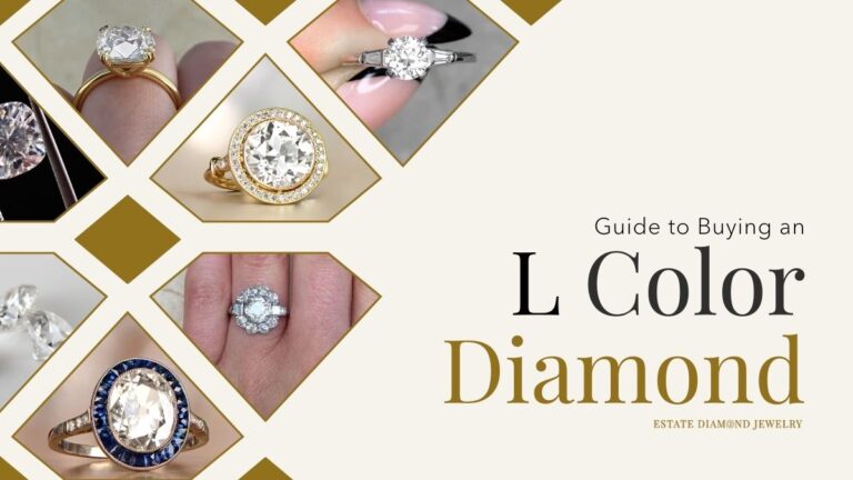 Benjamin's Guide to L Color Diamonds - Estate Diamond Jewelry